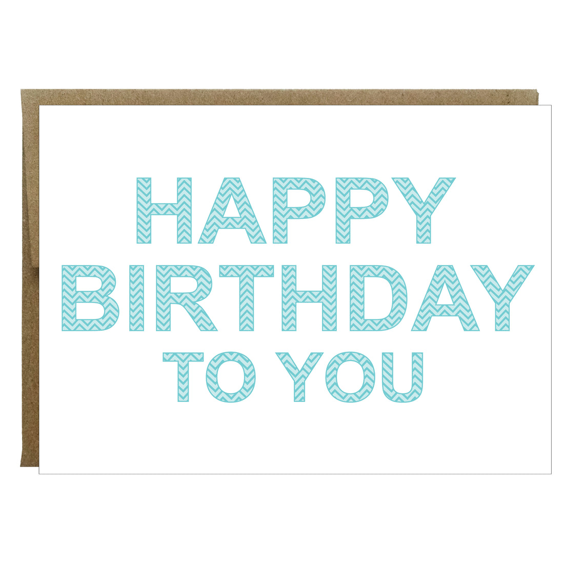 Happy Birthday to You Chevron Patterned Greeting Card in Turquoise ...